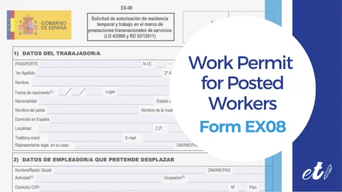 Form EX08: Work Permit for Posted Workers | Entre Trámites