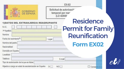 Form EX02: Family Reunification Visa | Entre Trámites