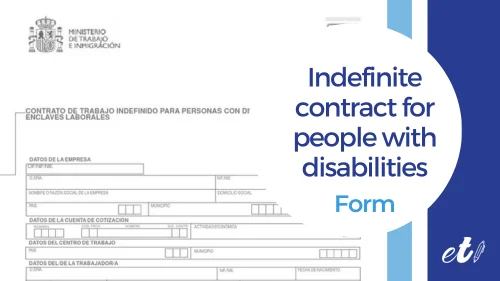 Indefinite contract for people with disabilities Entre Trámites