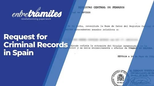Request for Criminal Records in Spain | Entre Trámites