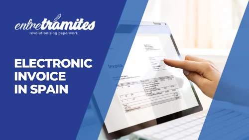 Guide for the Electronic Invoice in Spain | Entre Trámites