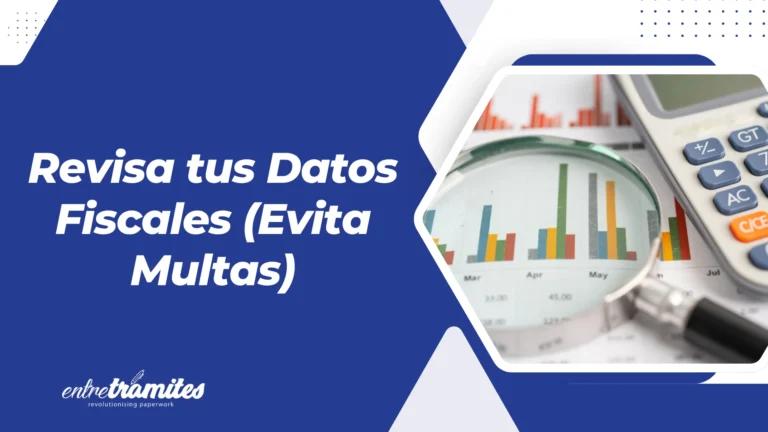 Revisa los datos fiscales de una persona | Entre Trámites